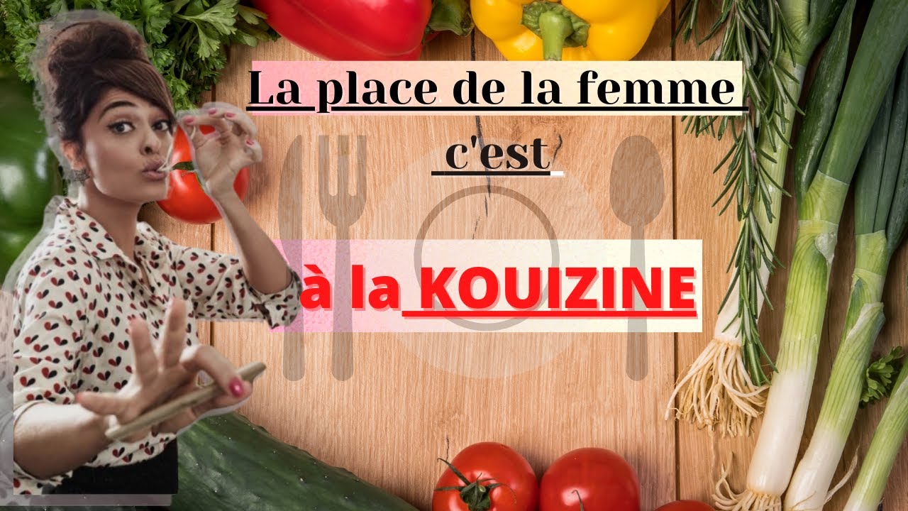 La Place De La Femme C Est A La Cuisine Drill
