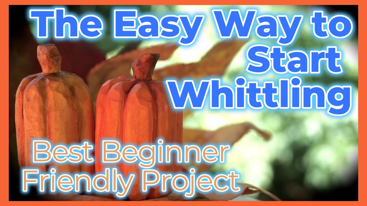 The Easy Way to Start Whittling - Great Beginner Project - YouTube