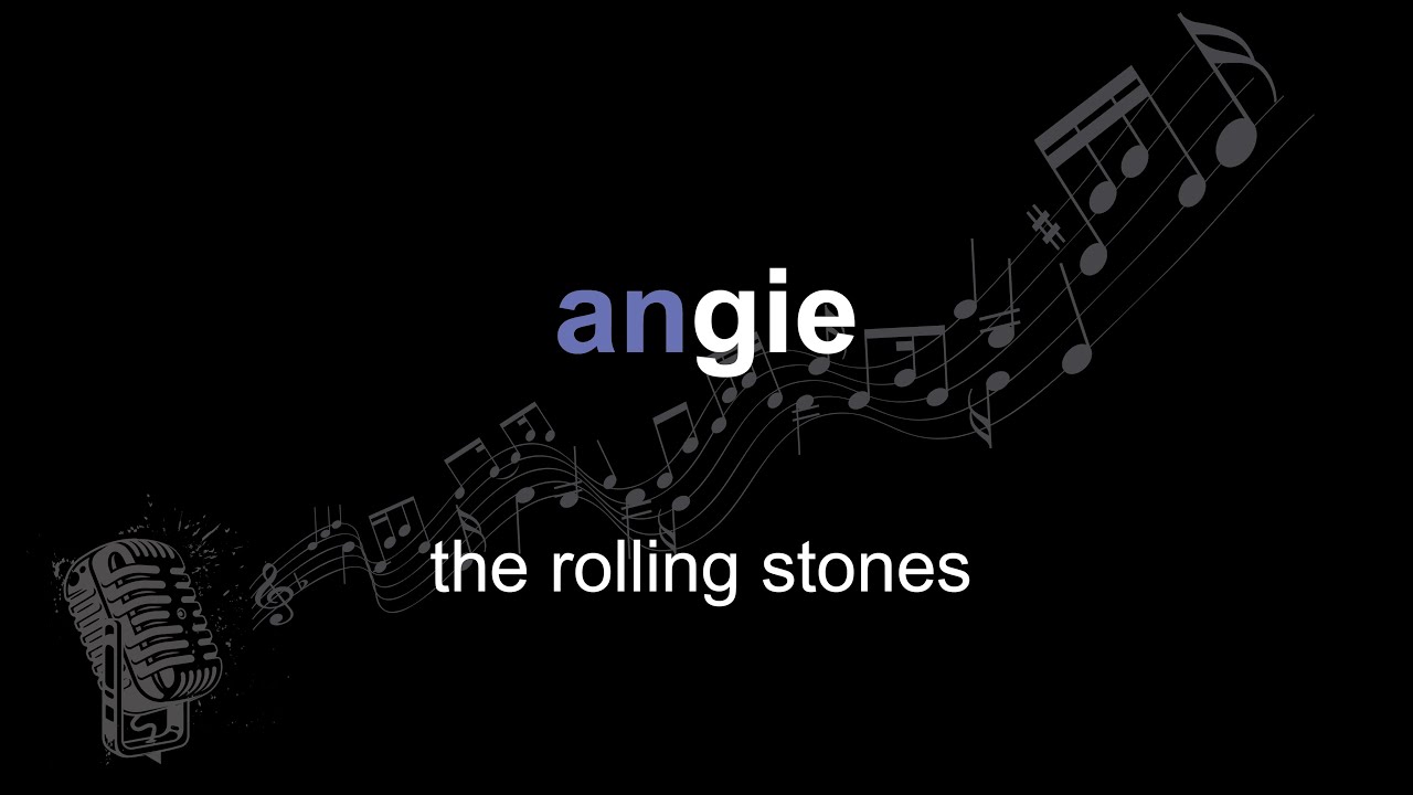 the rolling stones | angie | lyrics | paroles | letra | - YouTube
