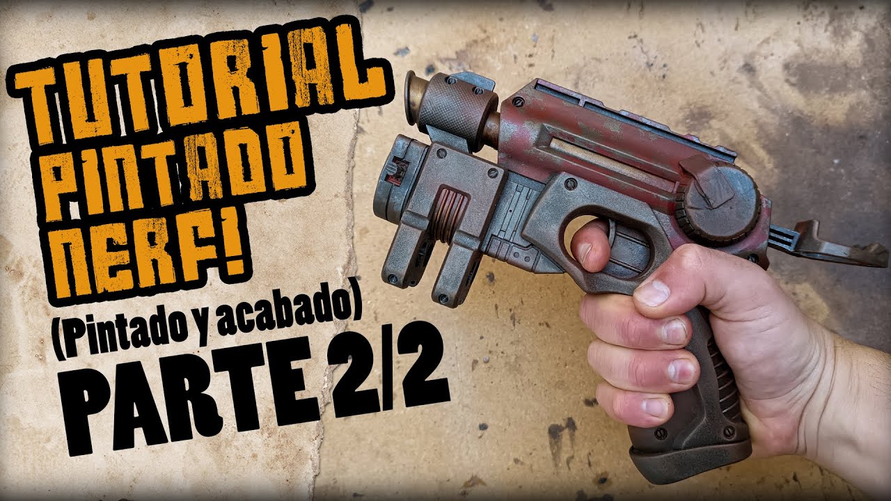 Como PINTAR tus NERF para LARP! 2/2 - YouTube