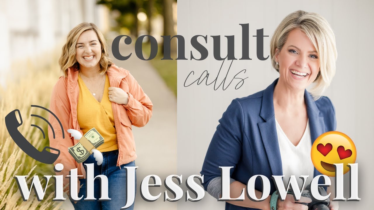 Consult Calls with Jess Lowell of Five Fourteen Photography - YouTube