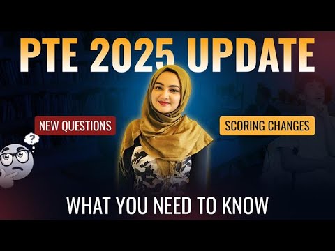 PTE 2025 Update: New Questions, Scoring Changes & What You Need to Know ...