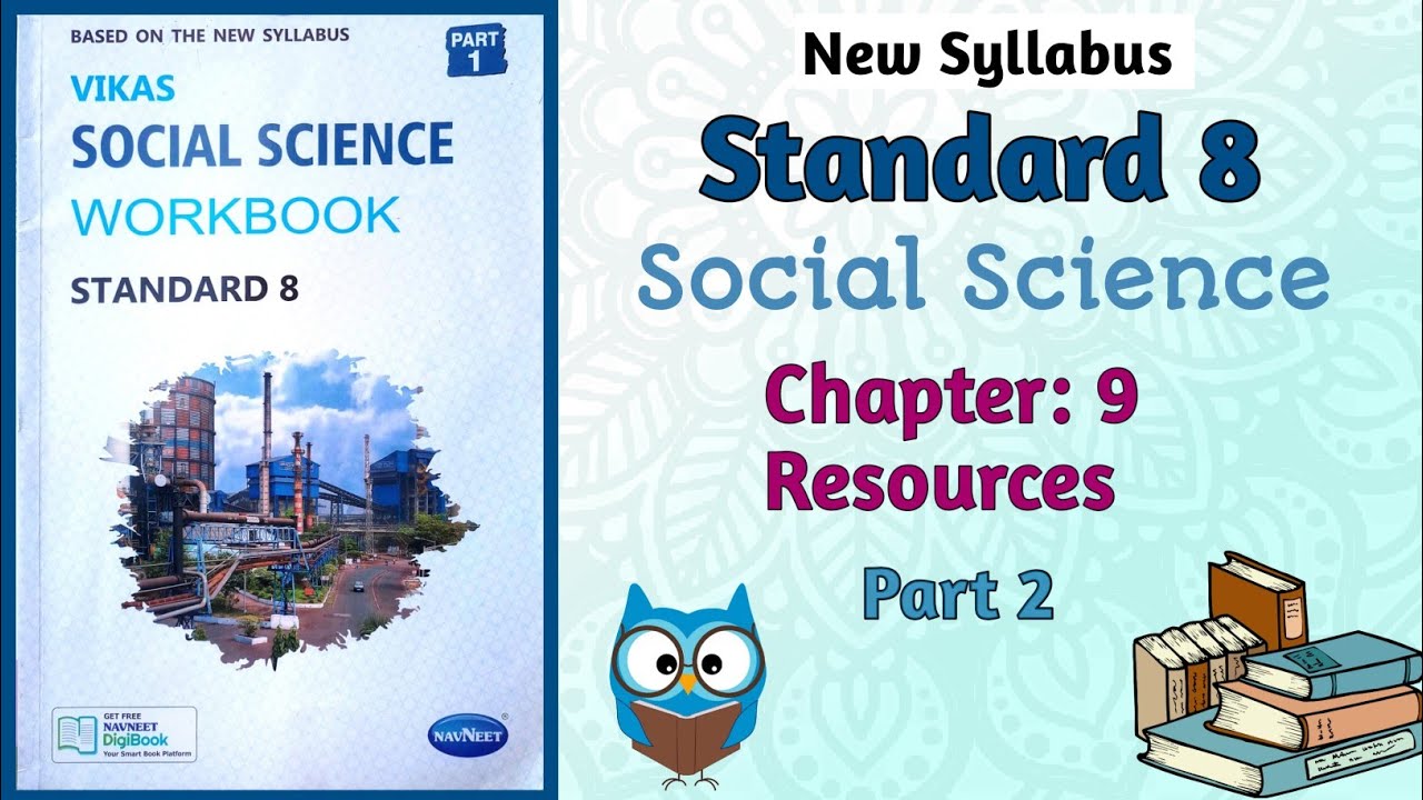 Std-8 S.S. | Chapter: 9 Resources | Part 2 | Vikas Workbook Solution ...