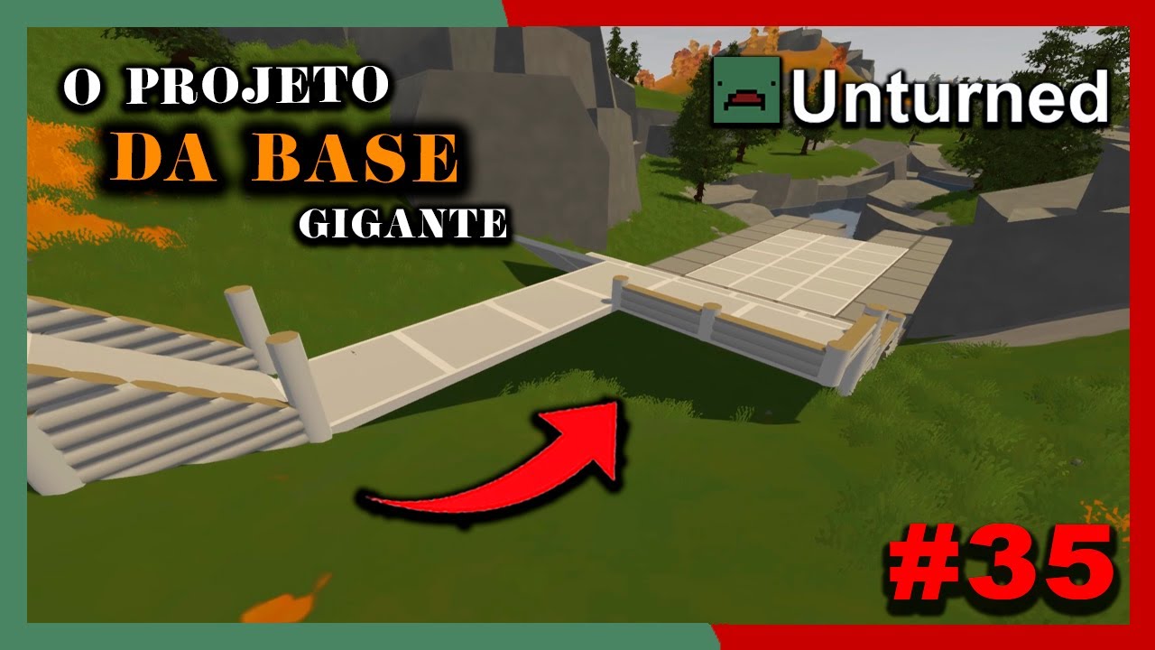 O PROJETO da nova BASE GIGANTE !! #35 | Unturned - YouTube