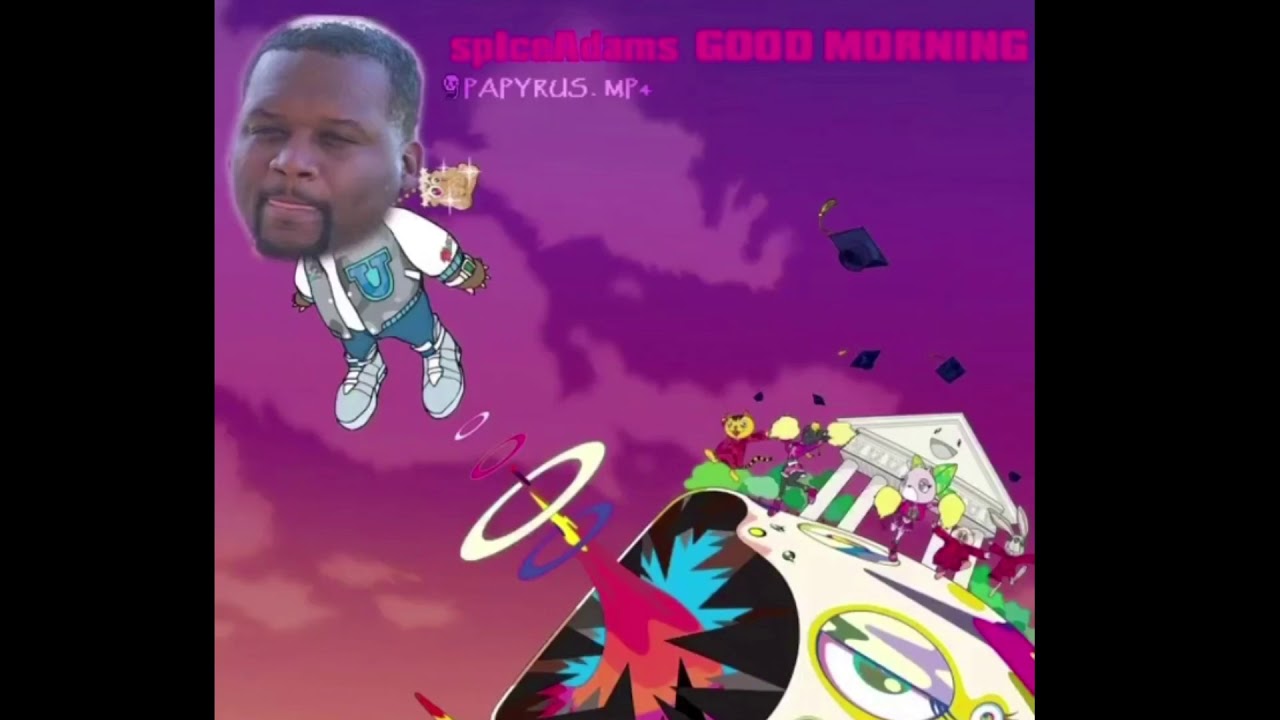 Spice Adams - good morning - YouTube