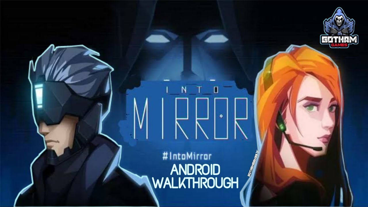 Into Mirror Android Full Walkthrough - YouTube