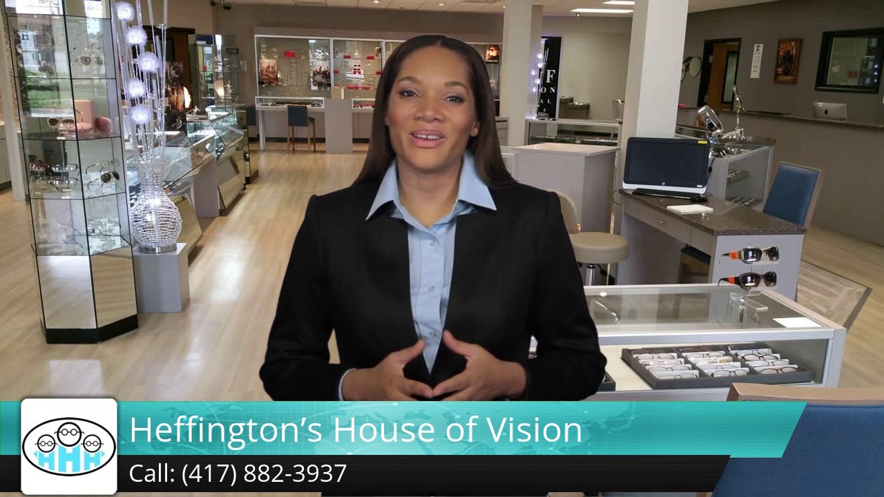 Heffington's House of Vision Springfield Missouri Incredible 5 Star ...
