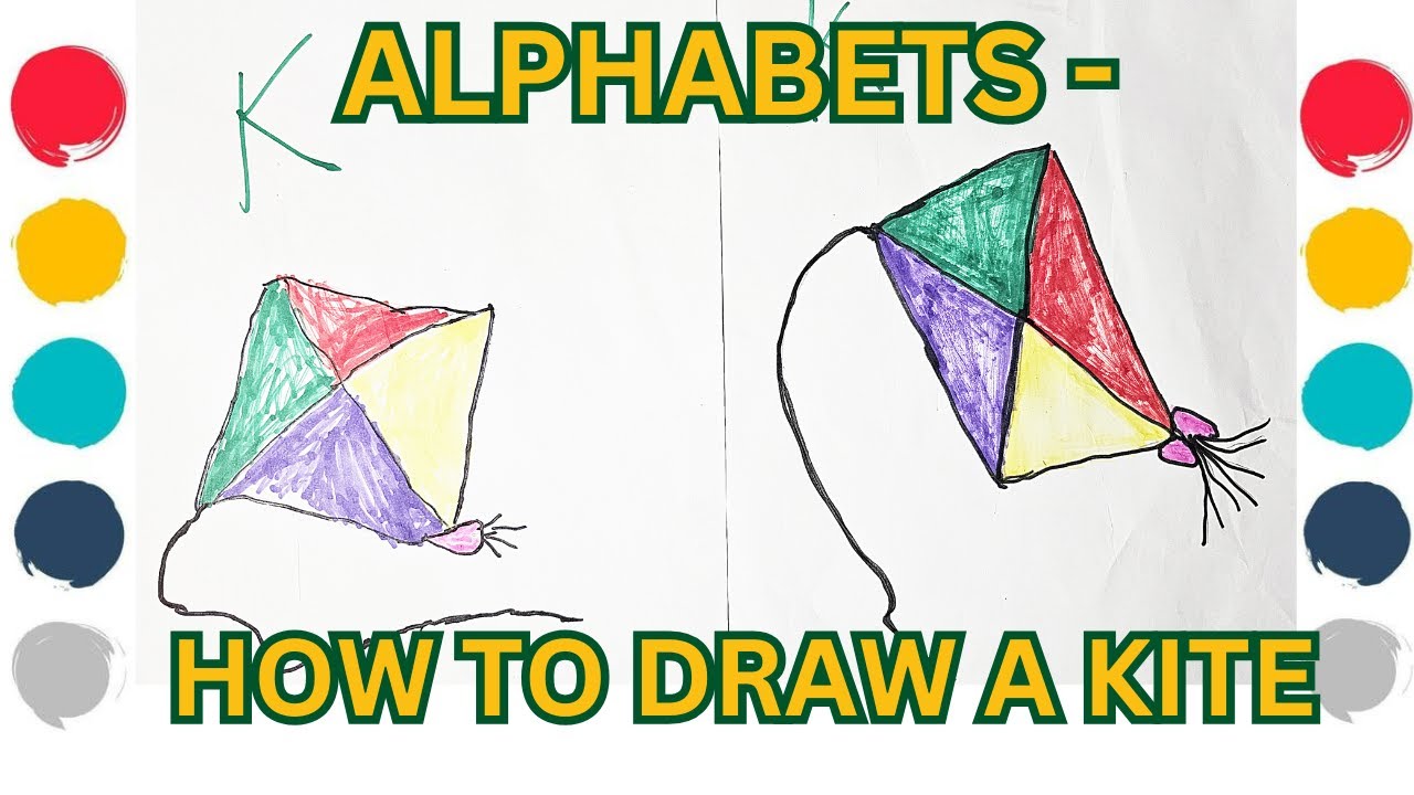 Alphabets - How to Draw a Kite | Easy Drawing for Kids | Letter K ...