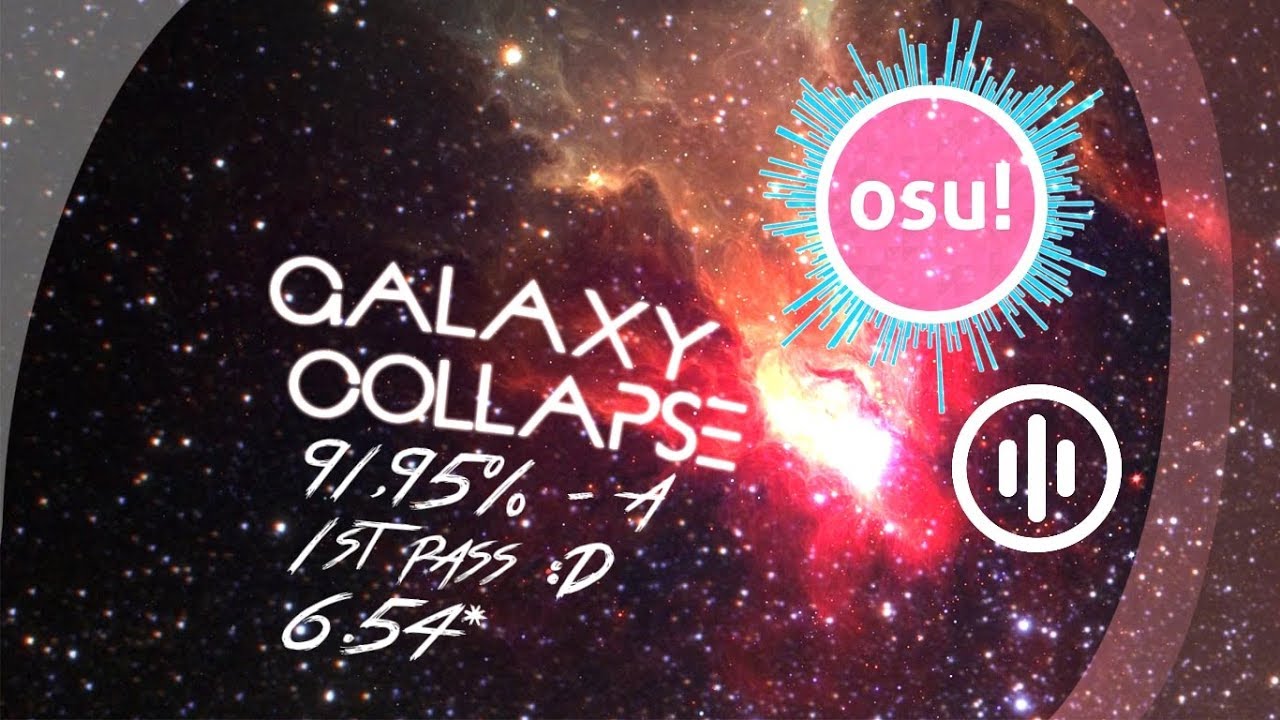 Osu! Mania (4K) | Galaxy Collapse [Cataclysmic Hypernova] | 6,54* - 91 ...