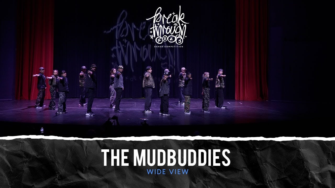 THE MUDBUDDIES | Wide View | Breakthrough Dance Competition 2025 - YouTube