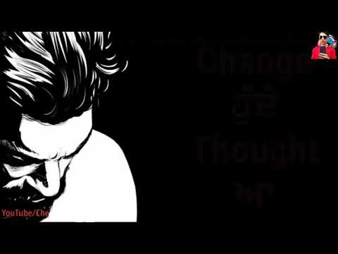 CHANGE THOUGHT | New Punjabi Lyrics Status | By :- Deepak Sood Damla