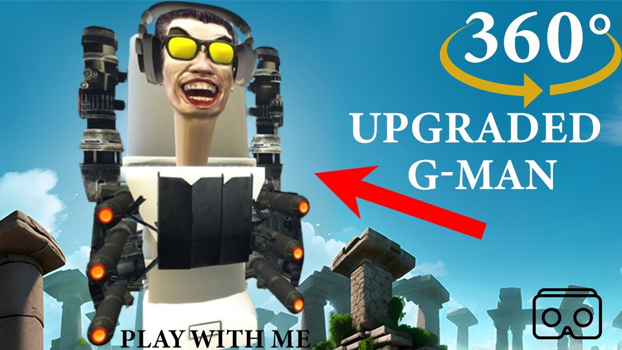 Upgraded G-MAN | Skibidi Toilet Finding Challenge 360º 🔍 - YouTube