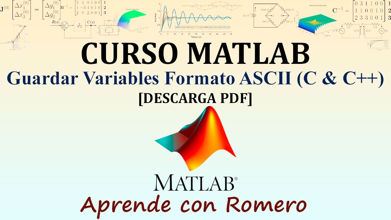 Curso MATLAB desde cero: Guardar Variables en Formato ASCII (C & C++ ...