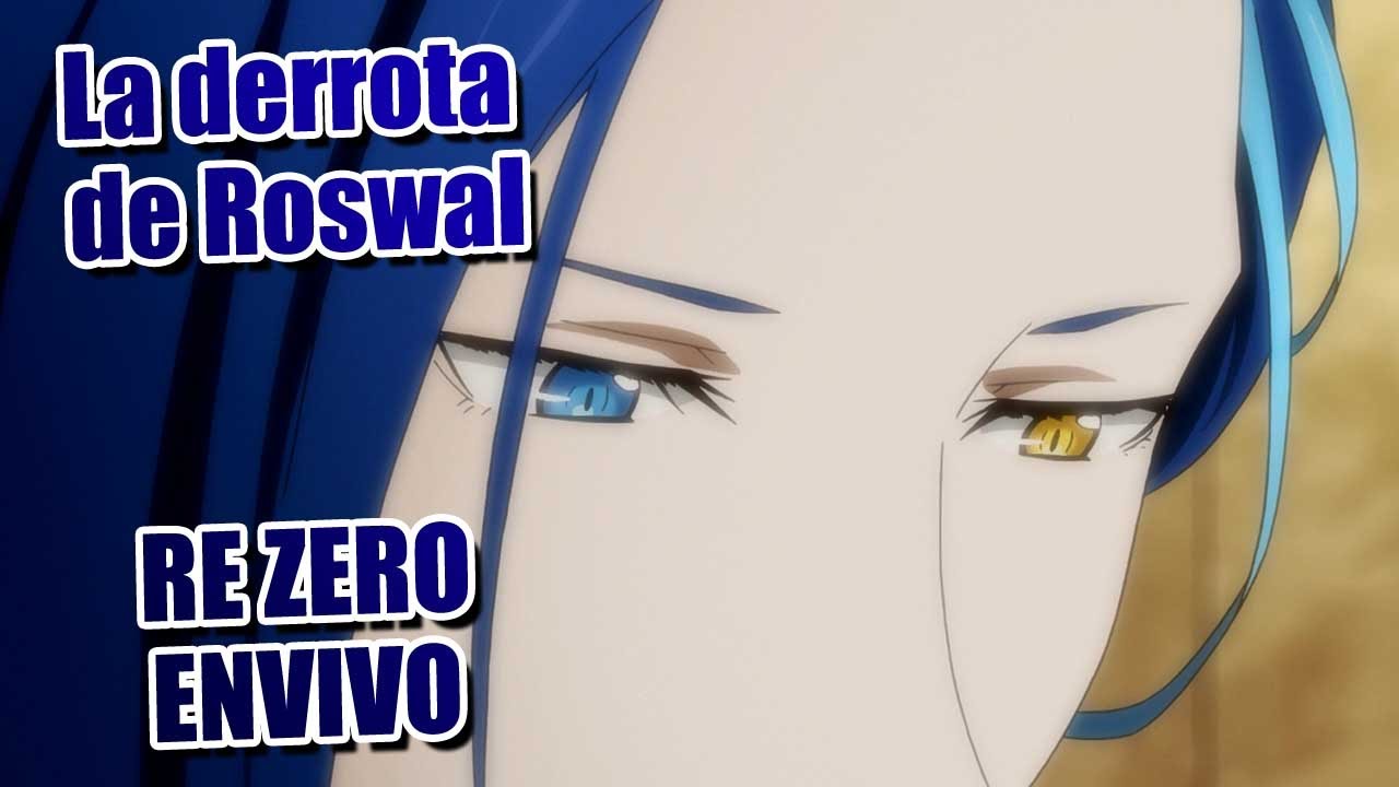RE ZERO ENVIVO 11.3 || La derrota de Roswal || Leyendo la novela desde ...