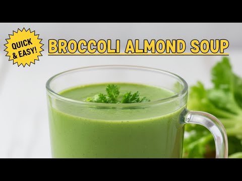 10-Minute Broccoli Almond Soup | One-Pot Recipe