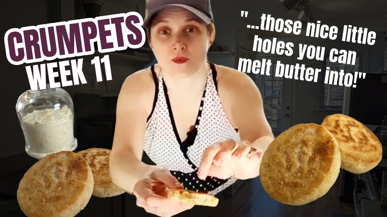 Crumpets - Week 11 - Toast Time - YouTube