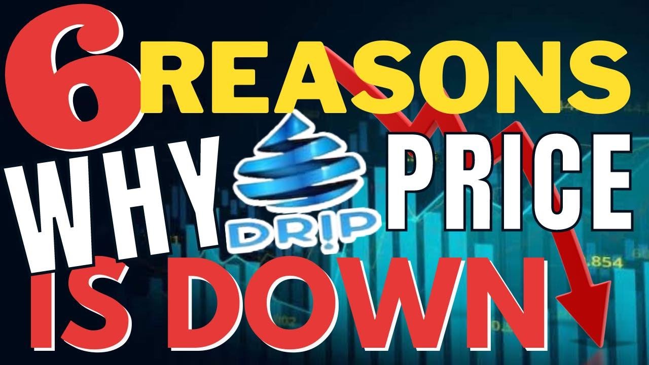 Must Watch to know how to take Advantage | Drip Price is Down Why | 6 ...