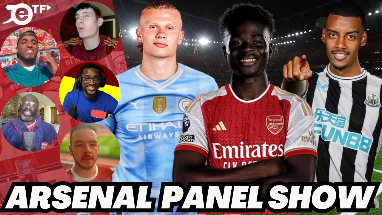 ARSENAL PANEL SHOW 🔴 I'M NOT AFRAID OF MAN CITY AWAY 🔴 ISAK TO ARSENAL ...