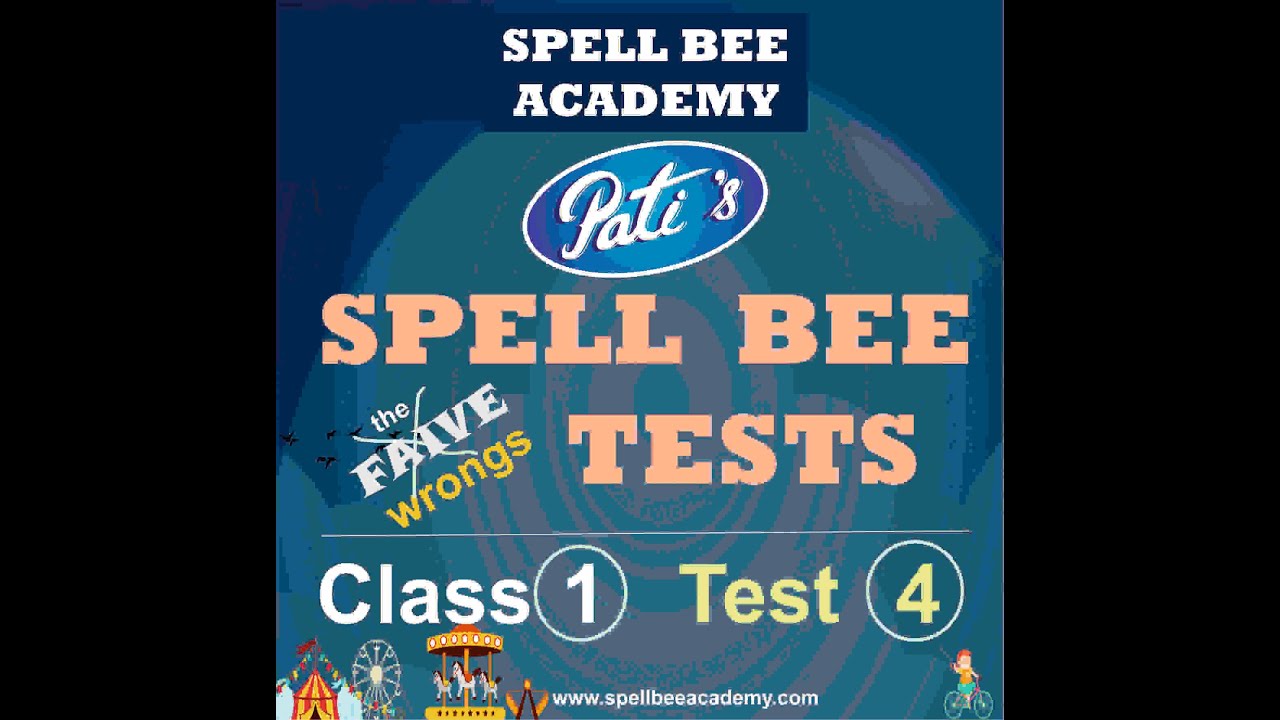 Spell Bee : Spelling Competition Tests - Class 1 - Test 4 -SPELL BEE ...