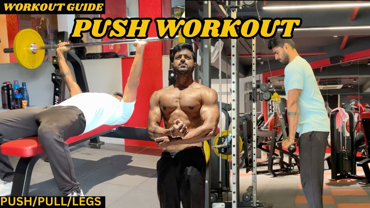 PUSH WORKOUT | GYM WORKOUT GUIDE @Fitnesscoachdeepesh - YouTube