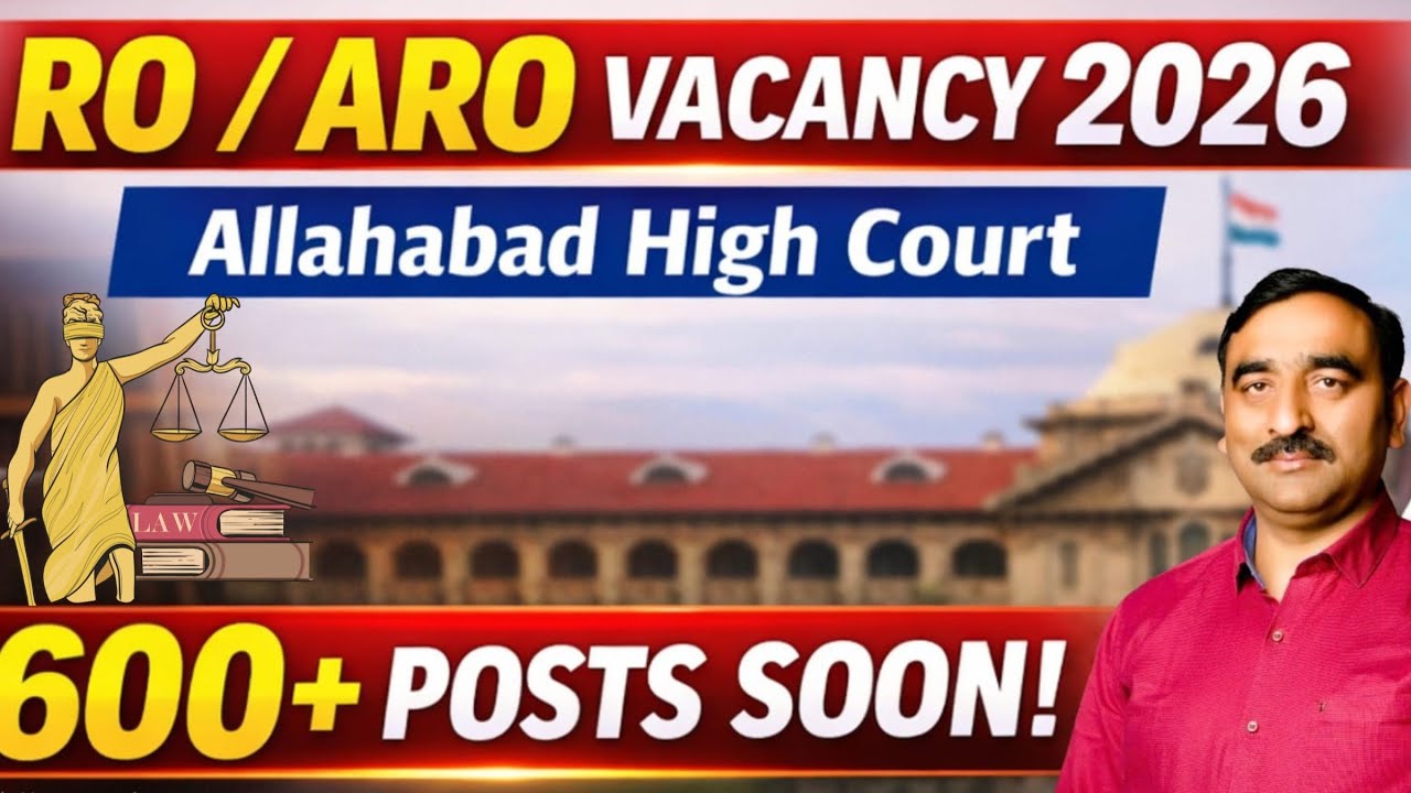 Allahabad High Court RO ARO Recruitment 2026 | 600+ Vacancy Coming ...