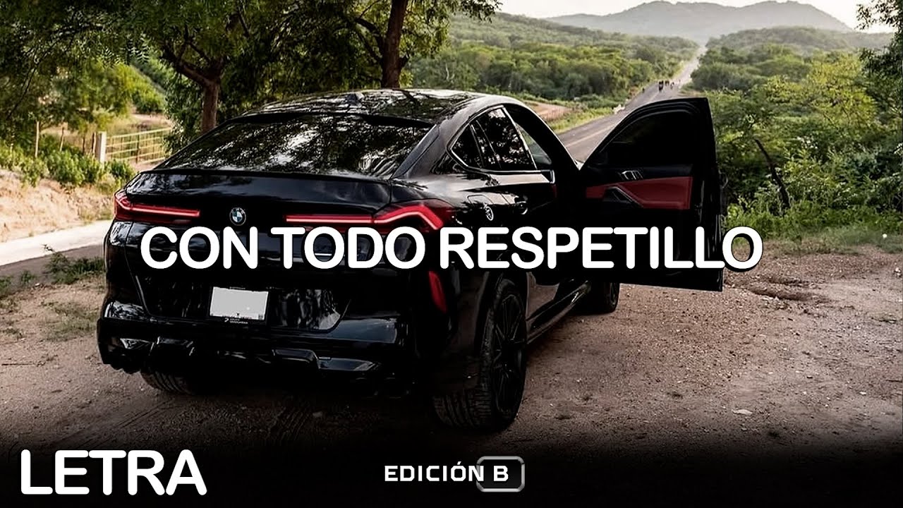 Con Todo Respetillo - Los Chavalos (Corridos 2025) LETRA - YouTube