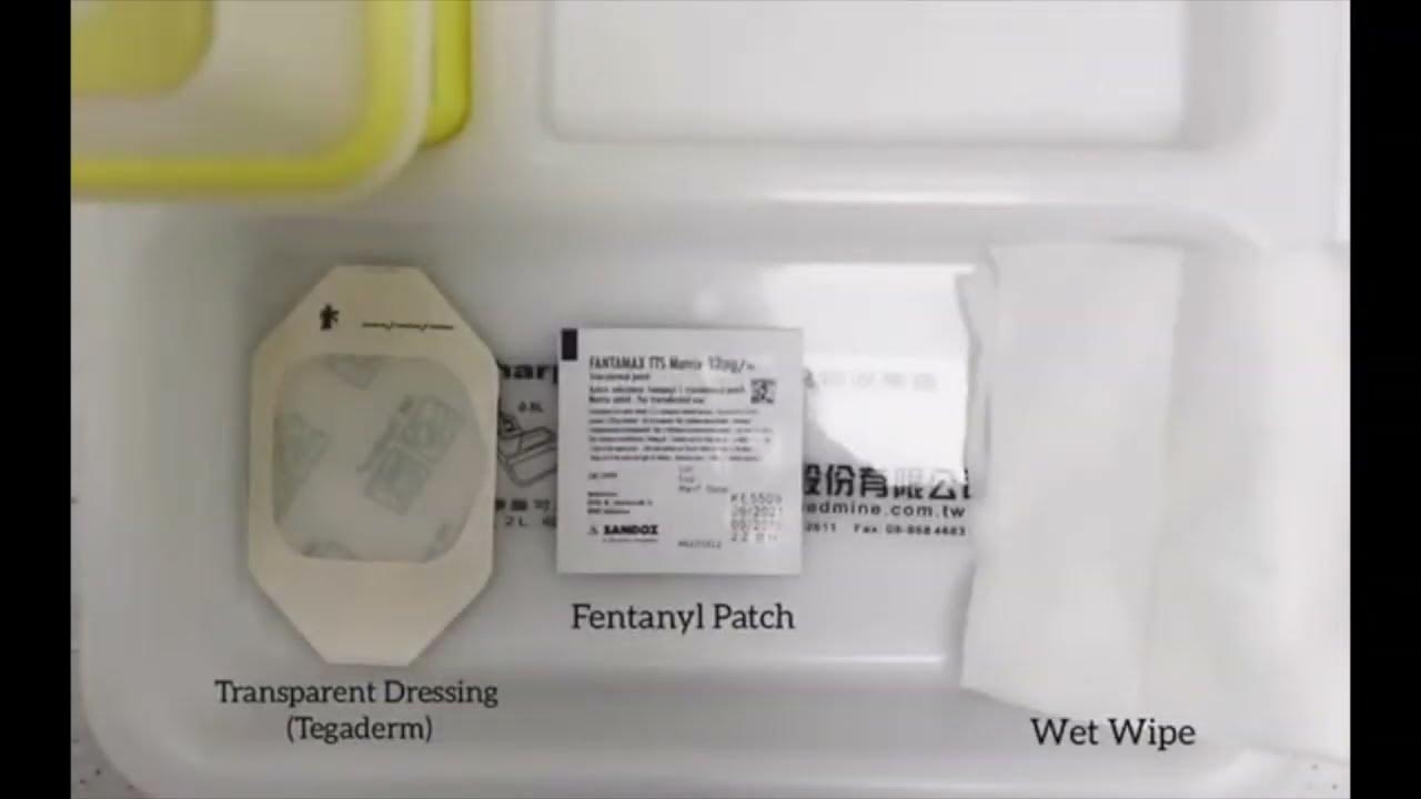 Application of Transdermal Fentanyl Patch - YouTube