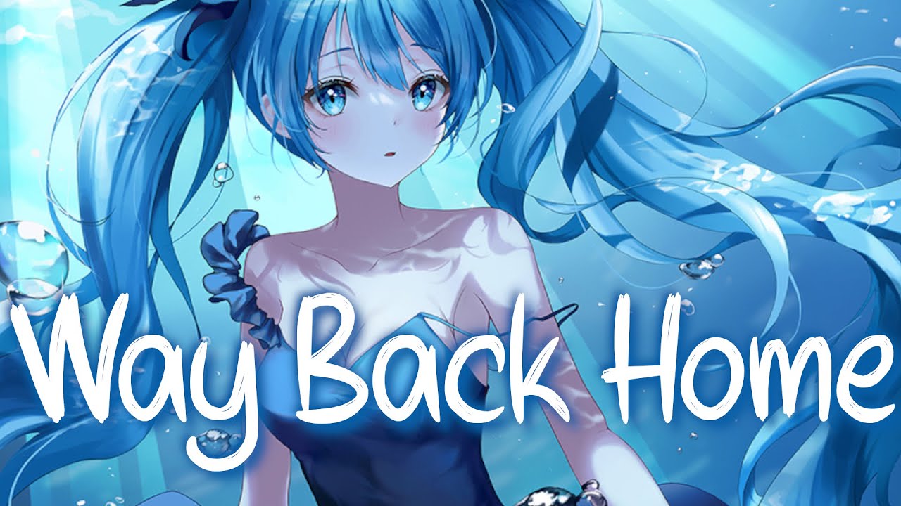 「Nightcore」 Way Back Home - VIZE & Anna Grey ♡ (Lyrics) - YouTube