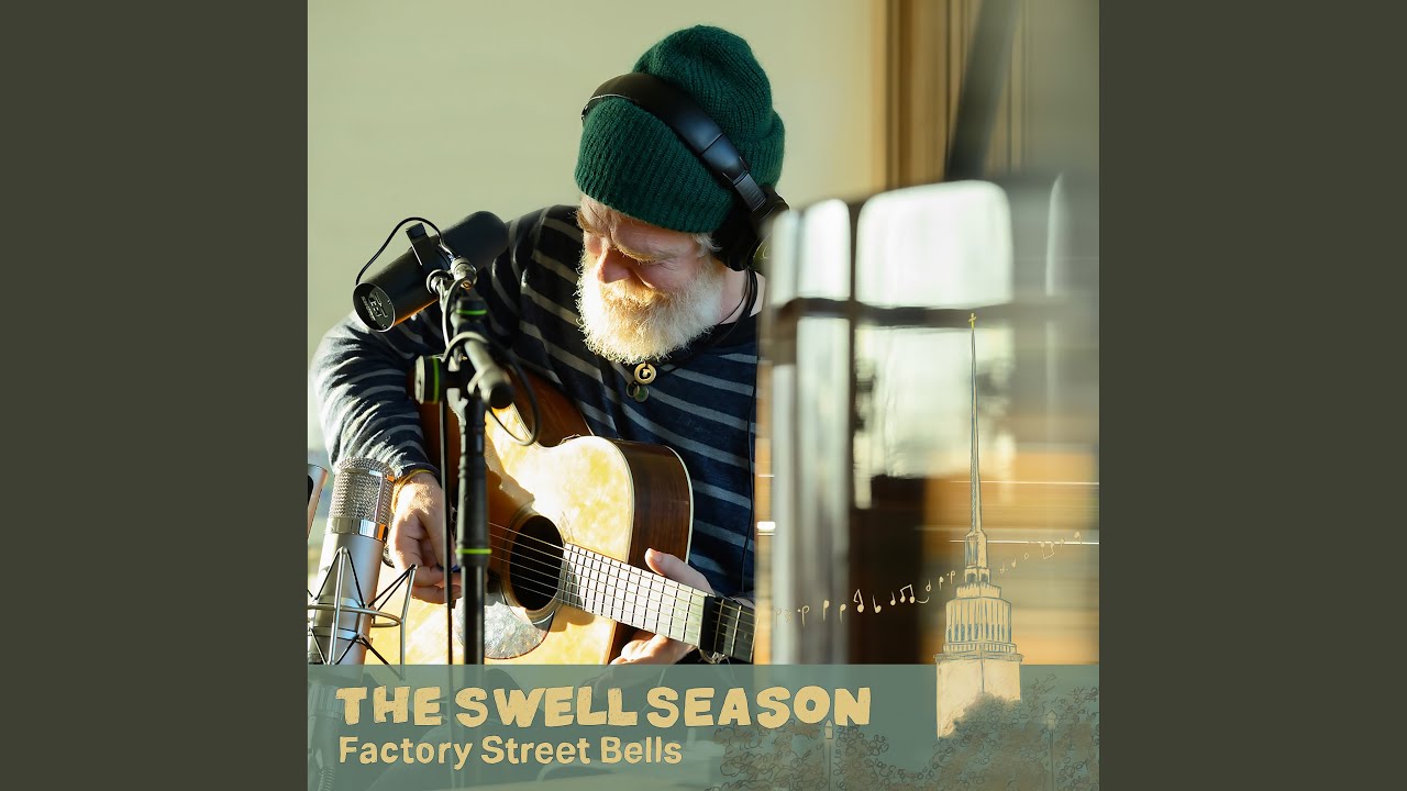 The Swell Season - Factory Street Bells Chords - Chordify