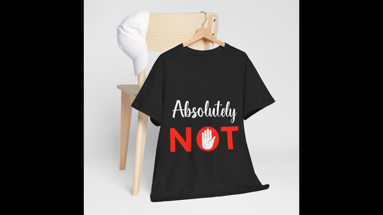 Absolutely Not - YouTube