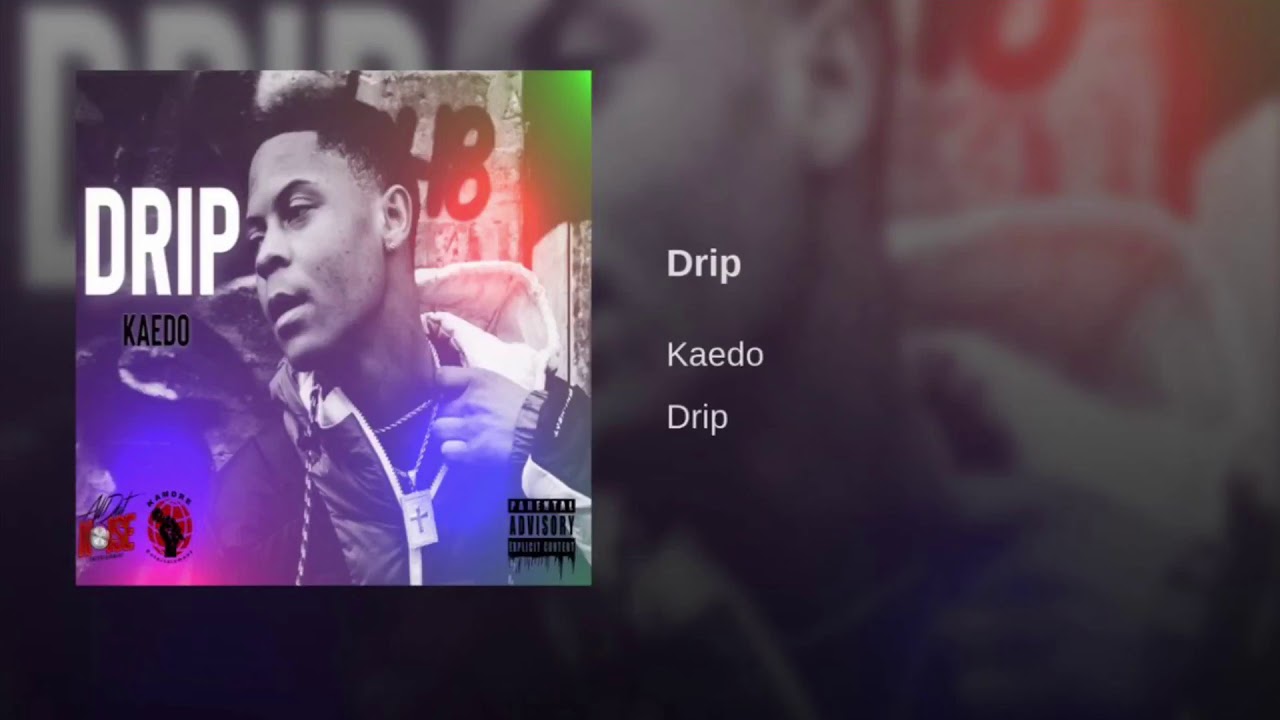 Kaedo - Drip (Official Audio) - YouTube