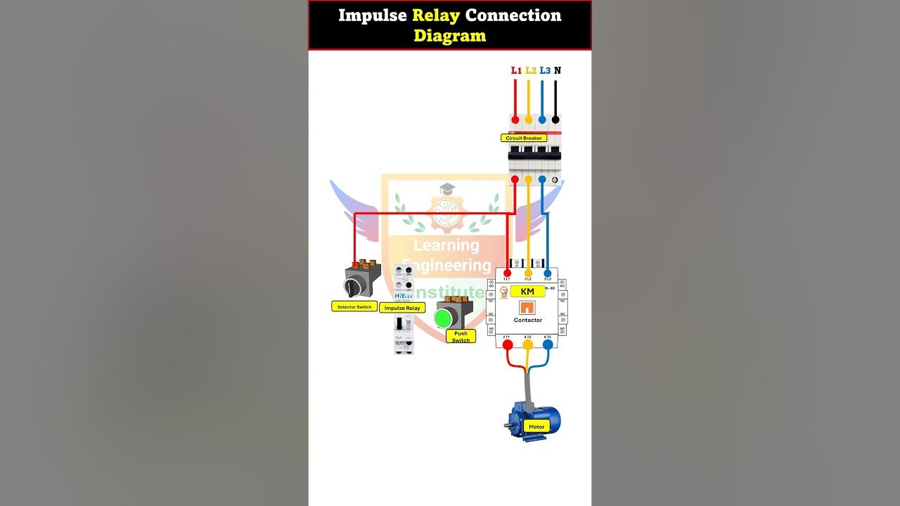 Impulse Relay Connection Diagram @LearningEngineering - YouTube