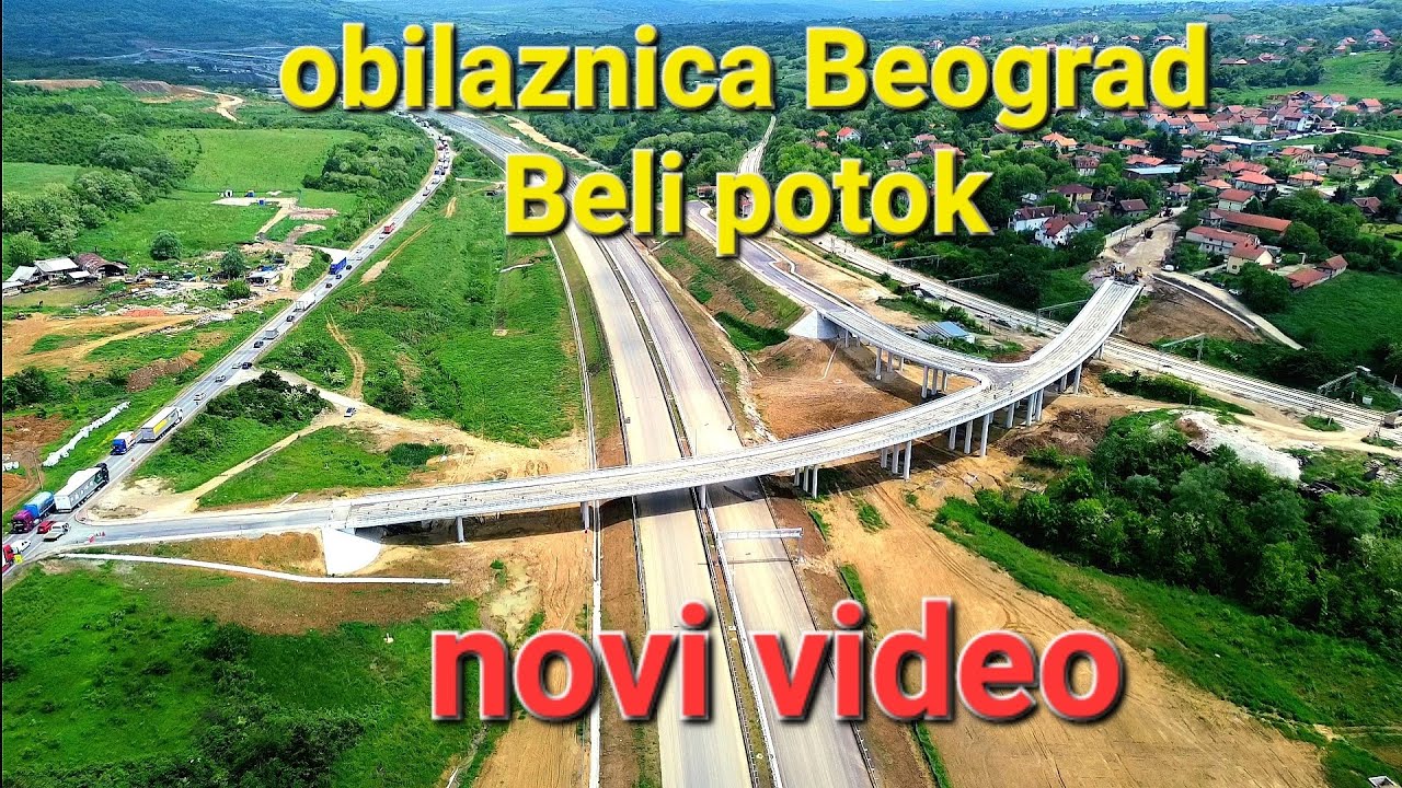TRENUTNO STANJE NA OBILAZNICI OKO BEOGRADA BELI POTOK RADOVI - YouTube