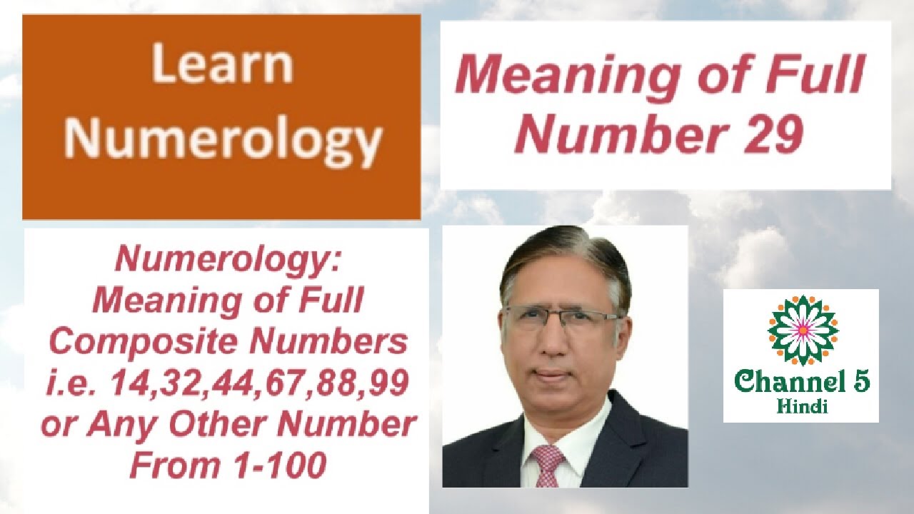 Numerology-Part 29,Understand meaning of Full Number 29 and it's ...