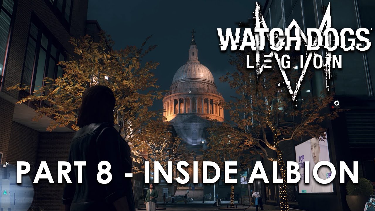Watch Dogs: Legion - Walkthrough Gameplay (PC) - Part 8 - Inside Albion ...