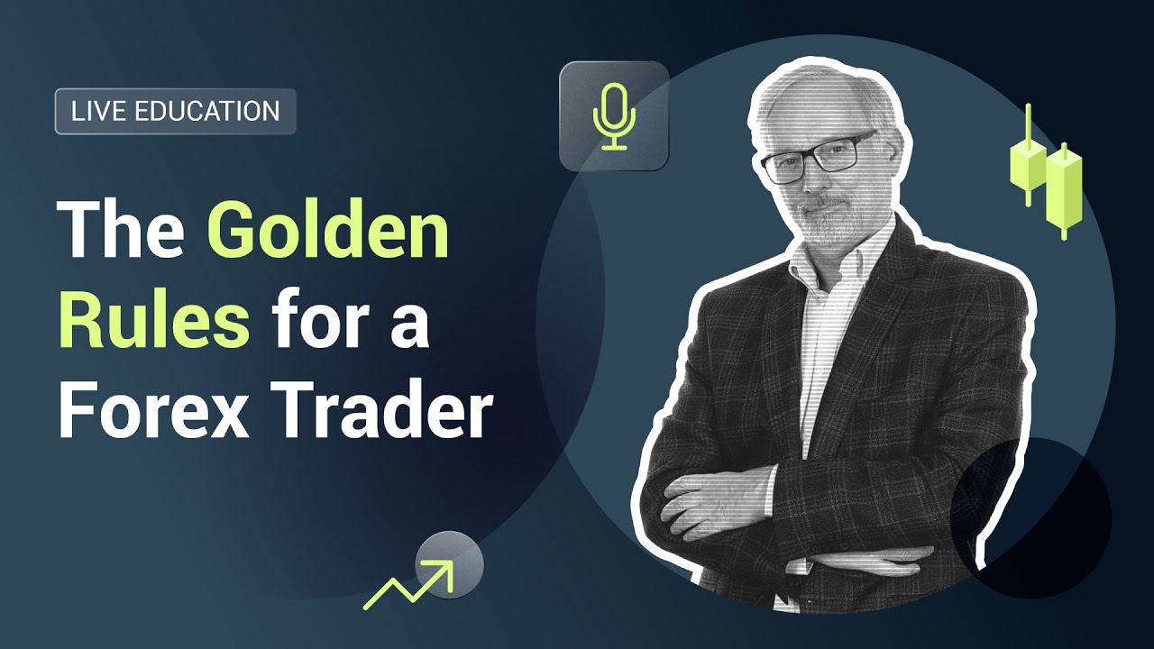 XM.COM - The Golden Rules for a Forex Trader - XM Live Education - YouTube