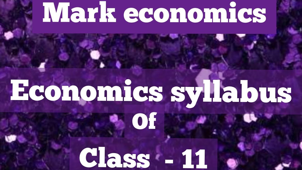 Economics Syllabus Class 11 Cbse 2020 21 YouTube economics-syllabus-class-11-cbse-2020-21-youtube