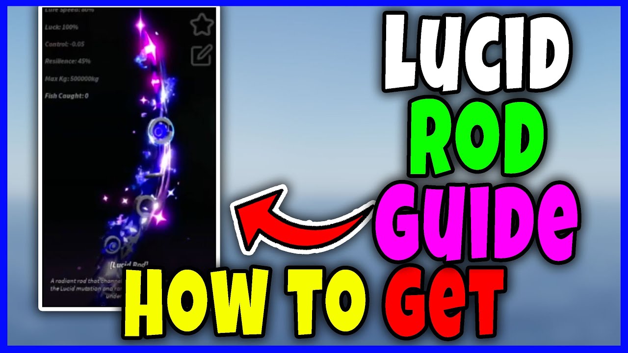 How to GET LUCID ROD and LUCID MUTATION in FISCH Roblox - YouTube