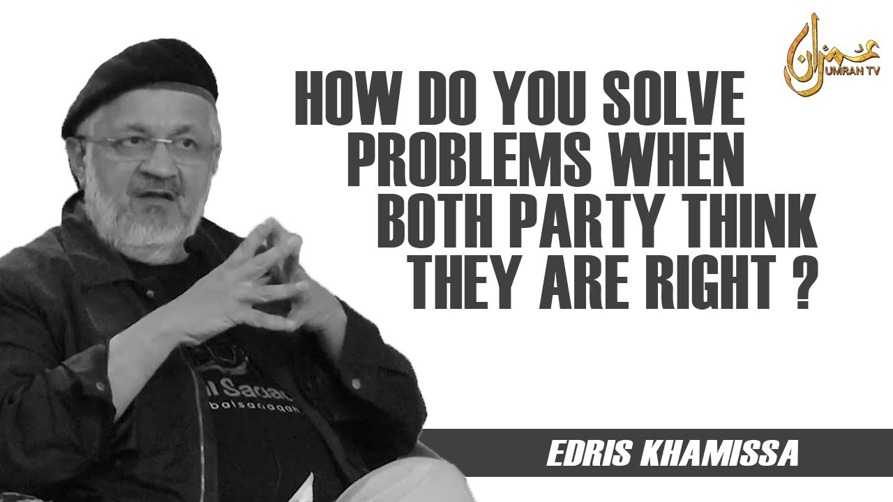 How Do You Solve Problems When Both Party Think They Are Right ? - YouTube