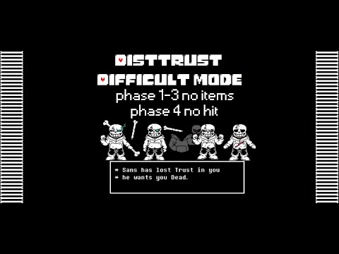 [UNOFFICAL]DISTRUST:DIFFICULT MODE phase 1-3 no items phase 4 no hit ...