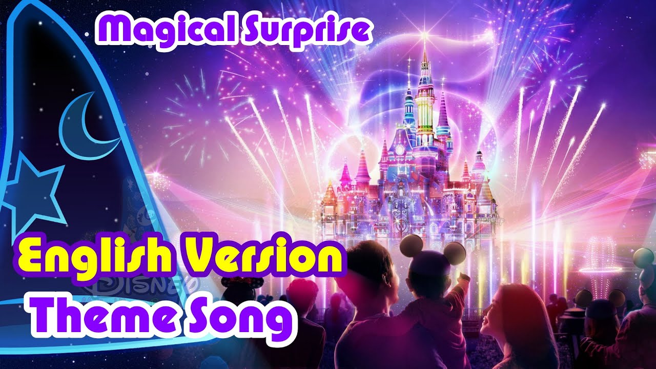 “Magical Surprise” (English Version)《奇妙的驚喜》| Shanghai Disney Resort 5th ...