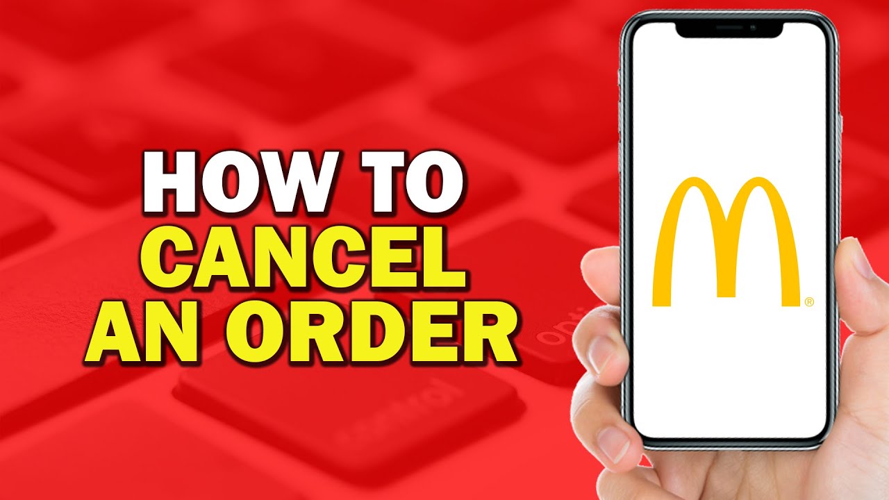 How To Cancel an Order on McDonalds App (Quick Tutorial) - YouTube