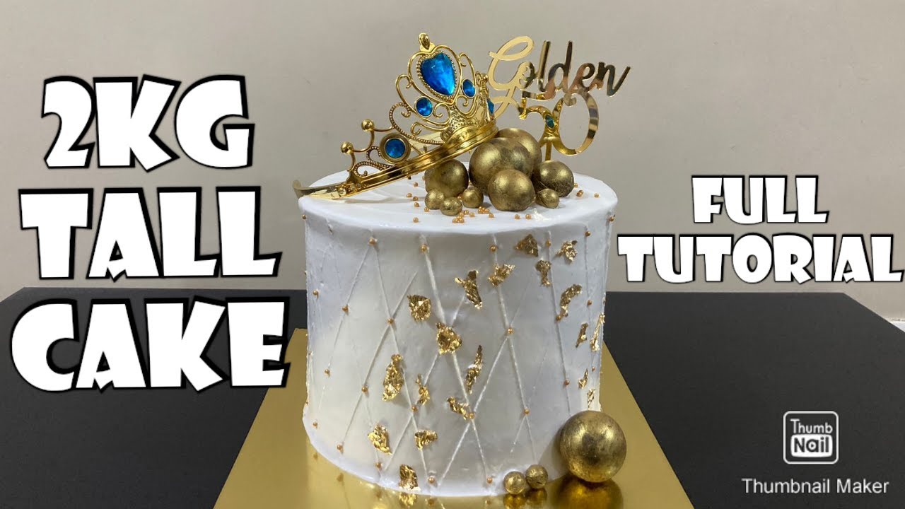 How To Make 2kg Tall Cake | Beautiful 50th Birthday Cake Design | 🎂 ...