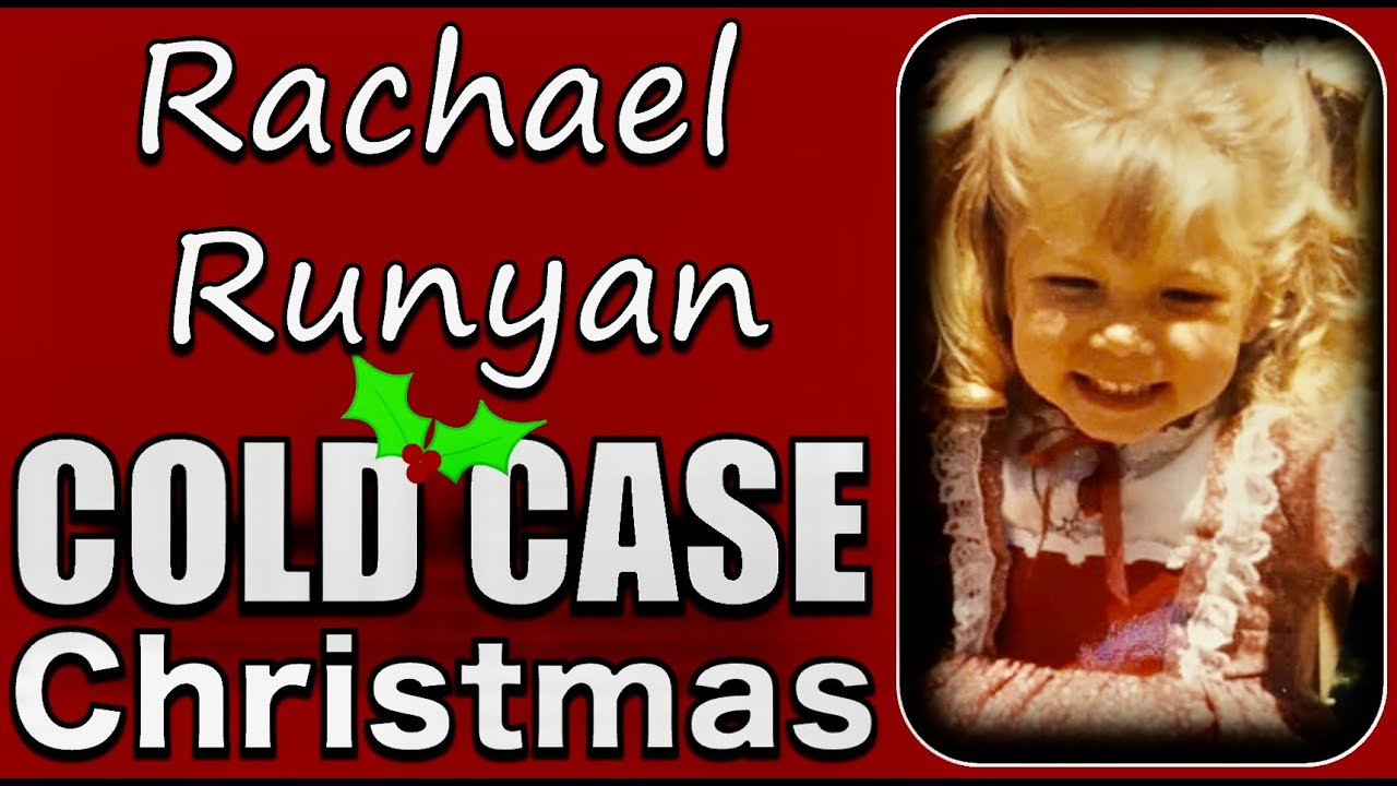 The unsolved murder of Rachael Runyan | Cold Case Christmas Ep.19 - YouTube
