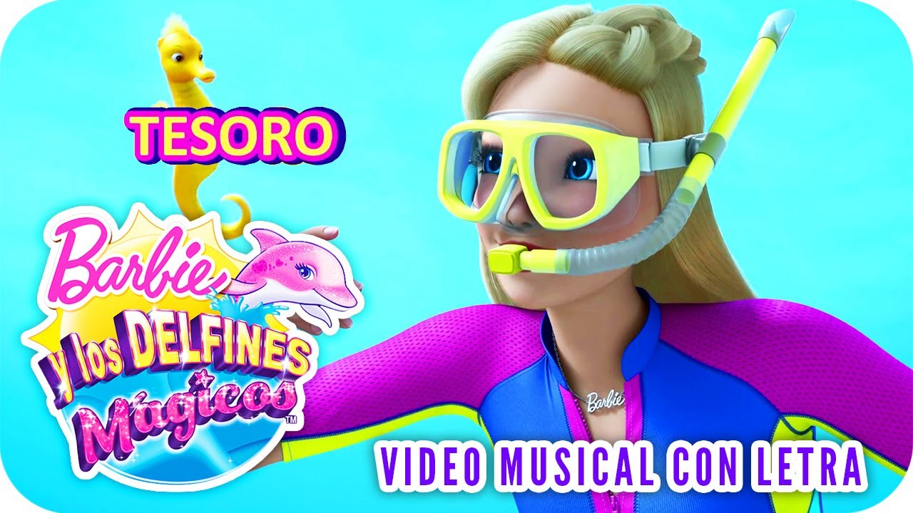 Tesoro | Video Musical con Letra | Barbie™ y los Delfines Mágicos ...