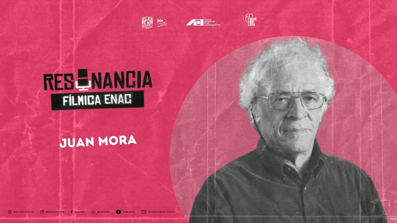 JUAN MORA CATLETT | RESONANCIA FÍLMICA ENAC #002 - YouTube