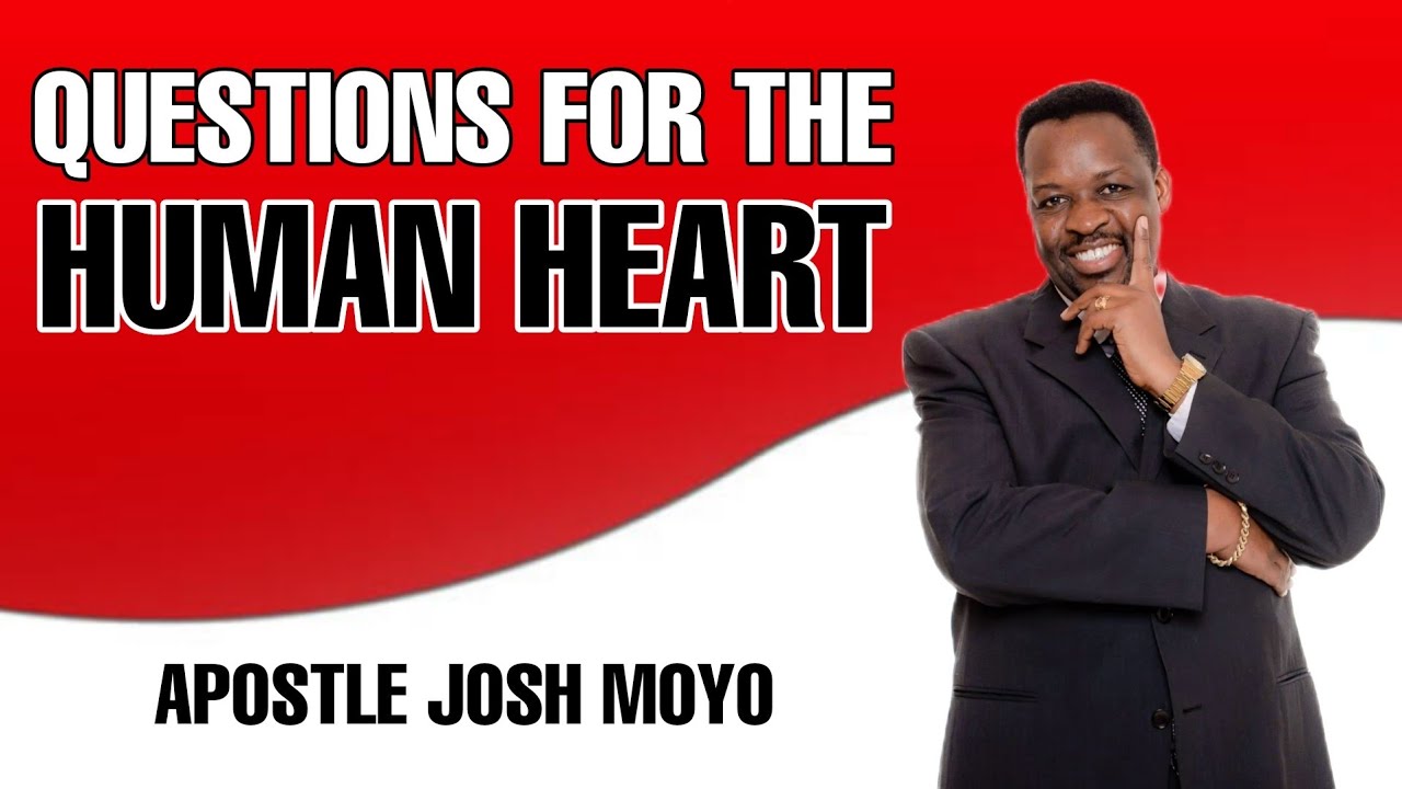 10 Oct | Questions for the Human Heart | Apostle Josh Moyo - YouTube