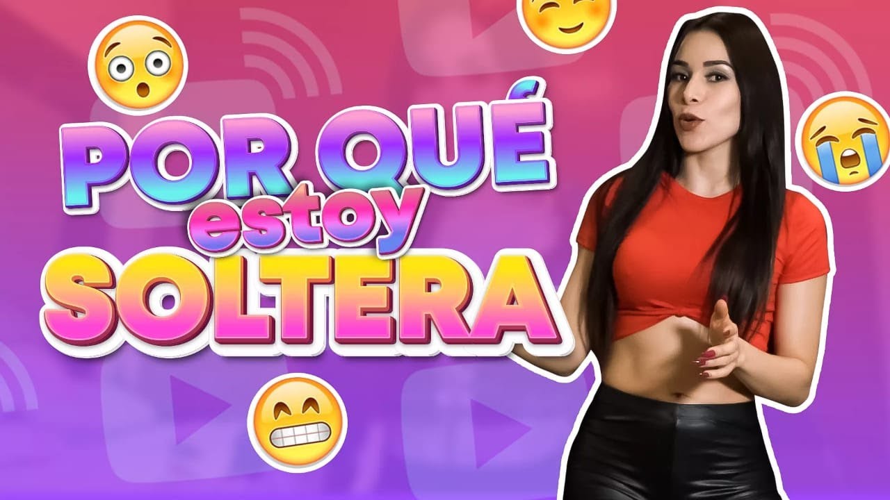 Porqué Estoy Soltera? | Yuliett Torres - YouTube
