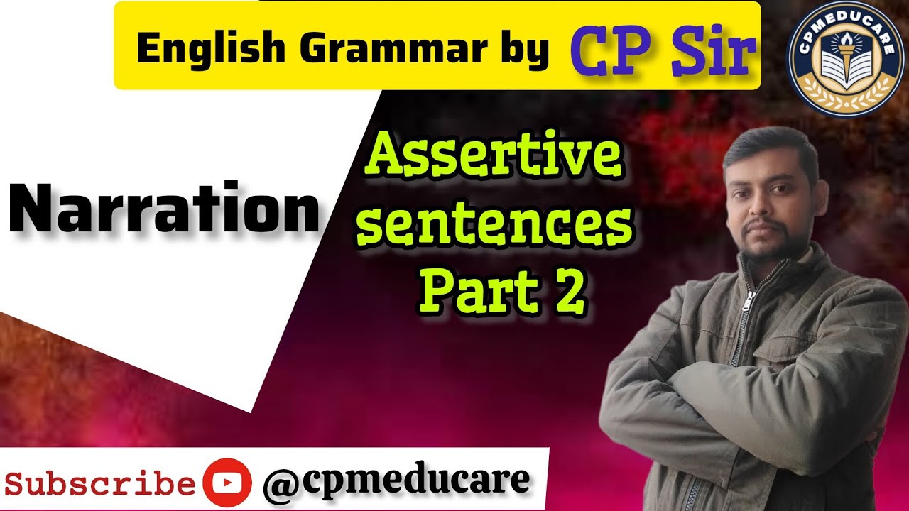 Direct and Indirect speech | Assertive sentence | Part 2 | @cpmeducare ...