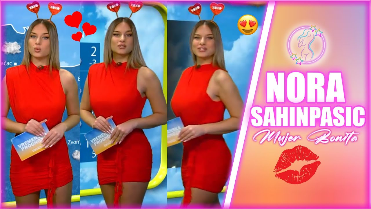 Nora Sahinpasic 😍 PRECIOSA Chica del Clima 🌤️ | Mujeres Hermosas #126 ...